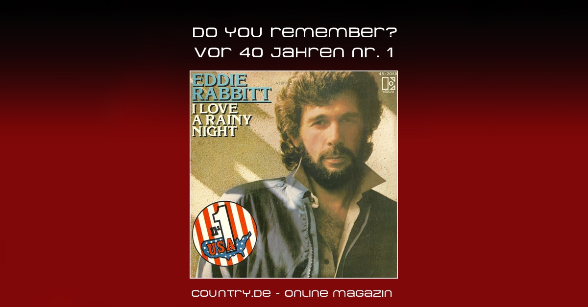 Eddie Rabbitt – I Love A Rainy Night | Country.de – Das Magazin für ...