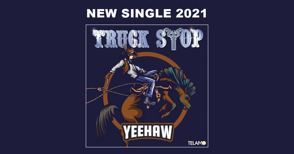 Truck Stop – Yeehaw | Country.de – Das Magazin für Countrymusik ...