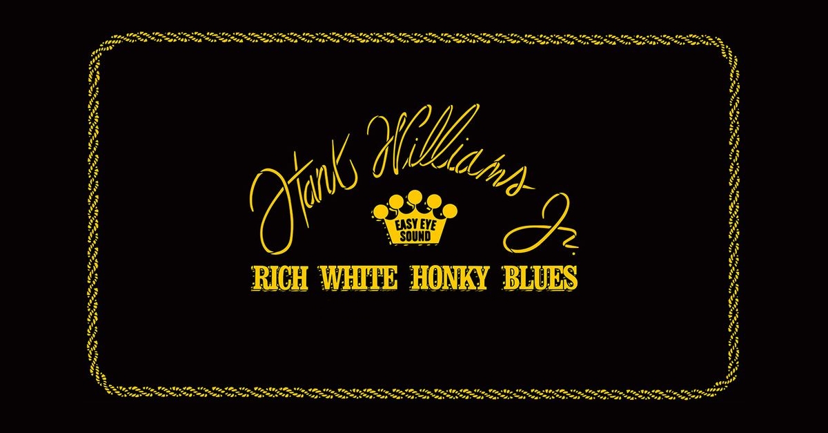 Hank Williams Jr. veröffentlicht „Rich White Honky Blues“ | Country.de ...