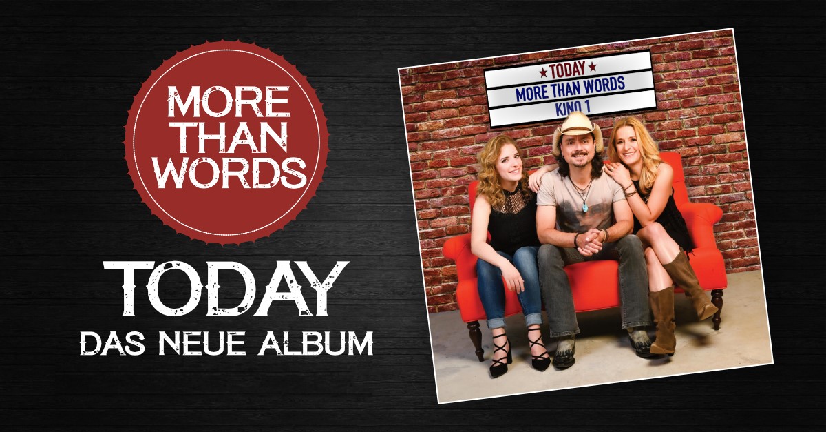 Neues Album von More Than Words | Country.de – Das Magazin für ...