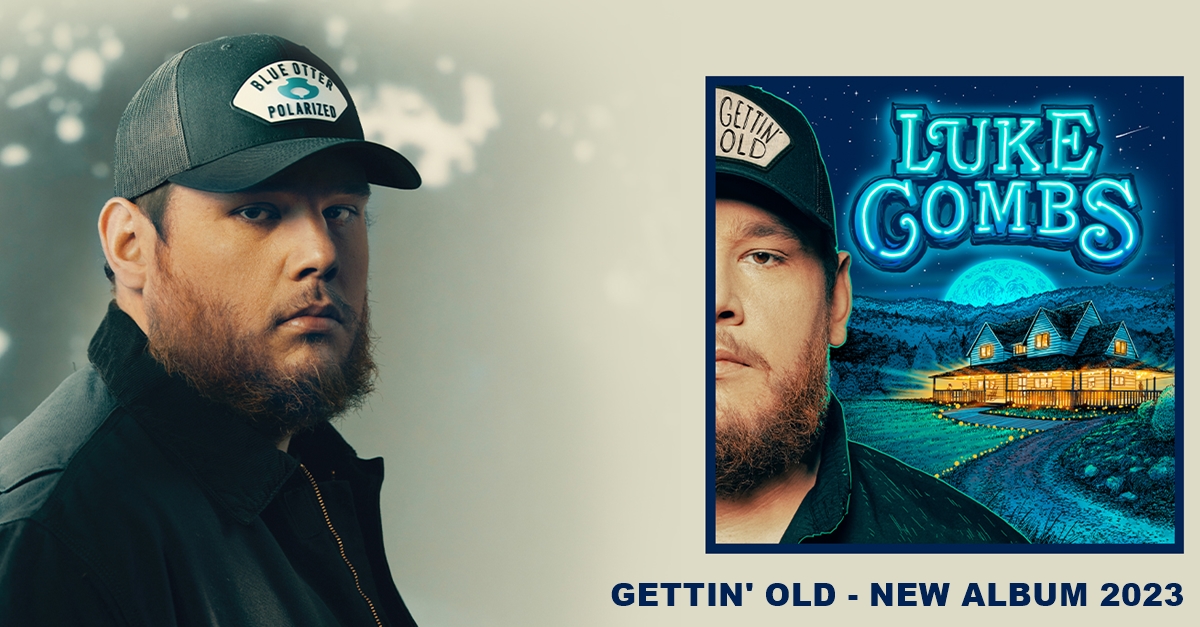 Luke Combs: Gettin‘ Old | Country.de – Das Magazin für Countrymusik ...